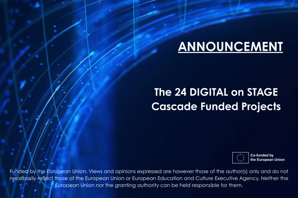 DIGITAL on STAGE Announces the 24 Funded Projects of Its Cascade ...